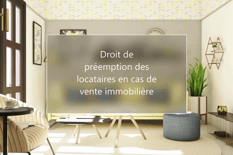 Droit de préemption du locataire : explications et fonctionnement